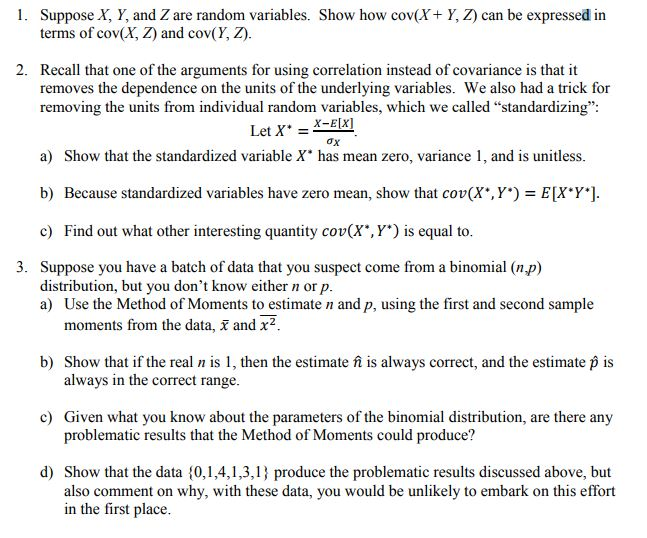 Solved Suppose X, Y, and Z are random variables. Show how | Chegg.com Solved Suppose X, Y, and Z are random variables. Show how | Chegg.com