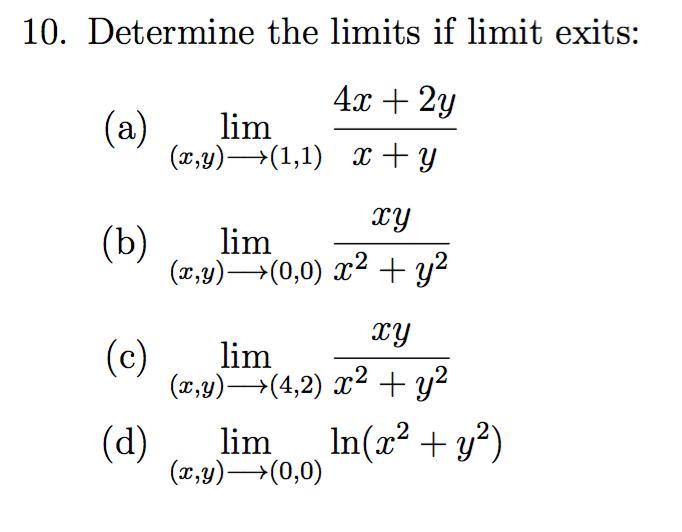 Solved Determine the limits if limit exits: lim_(x, y) | Chegg.com