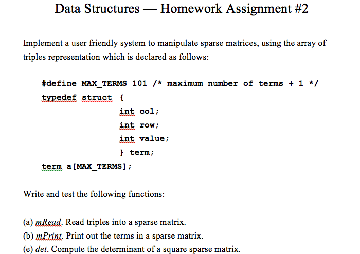 Solved Implement A User Friendly System To Manipulate Sparse