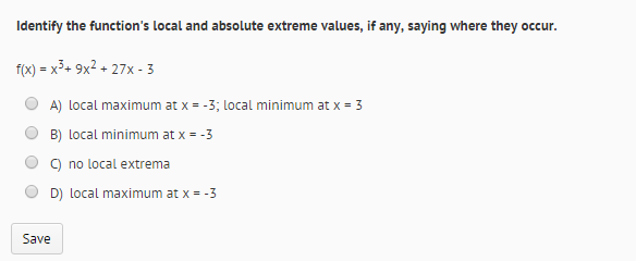 Solved Identify the function's local and absolute extreme | Chegg.com