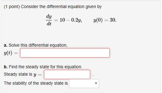 Solved (1 point) Consider the differential equation given by | Chegg.com