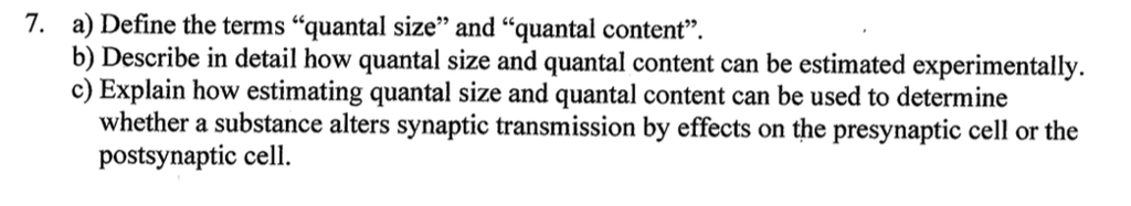 Solved 7. a) Define the terms "quantal size" and "quantal | Chegg.com