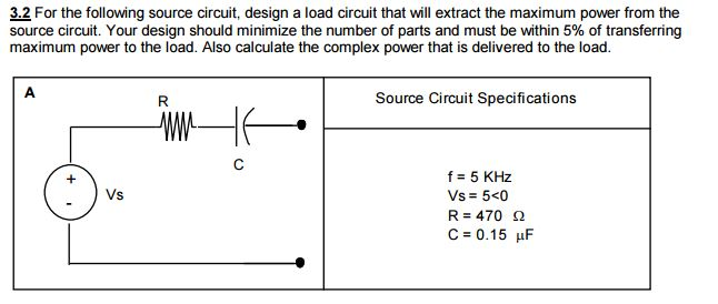 Solved For the following source circuit, design a load | Chegg.com