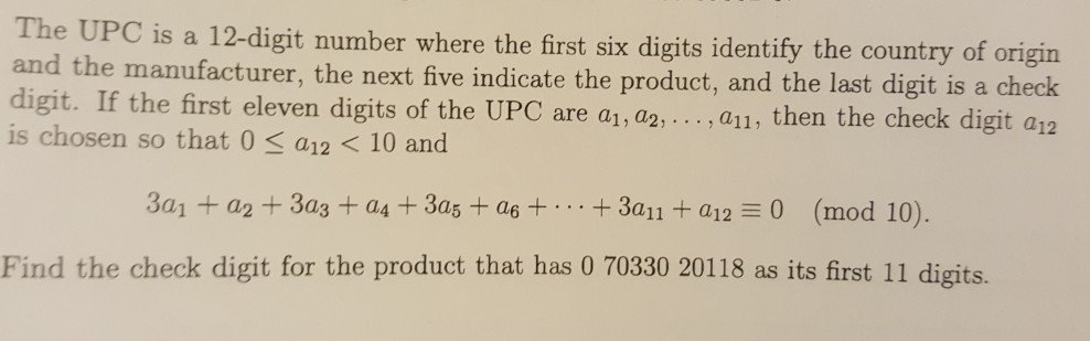 Solved The UPC is a 12-digit number where the first six | Chegg.com