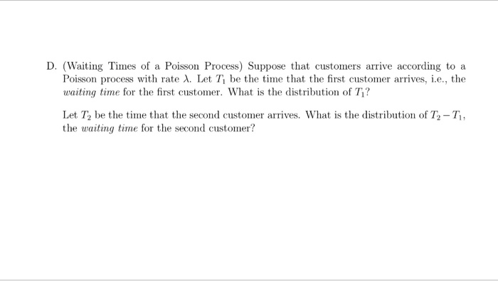 Solved (Waiting Times of a Poisson Process) Suppose that | Chegg.com