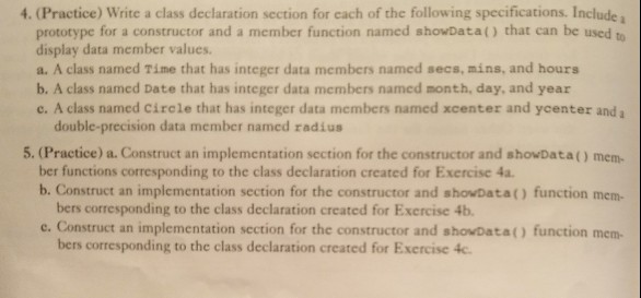 Solved 4 Practice Write A Class Declaration Section For 