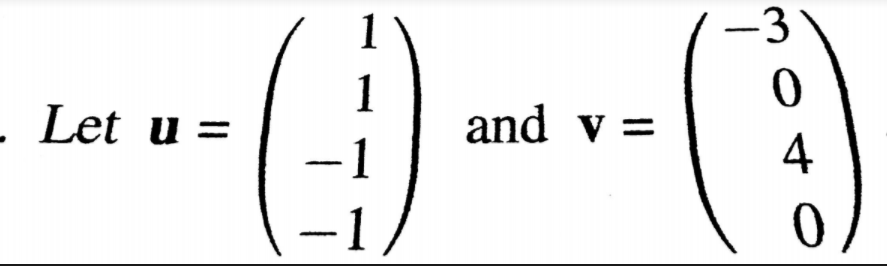 Solved Let u=1-1 and v= 3040 1111 | Chegg.com