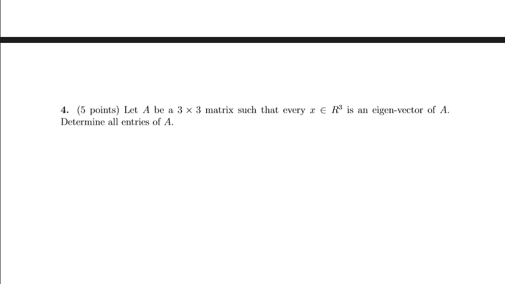 Solved Let A be a 3 times 3 matrix such that every x Element | Chegg.com