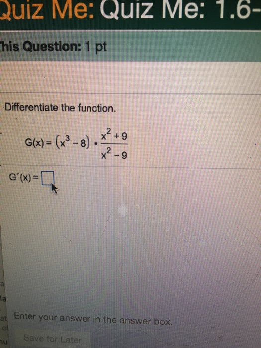 Solved Differentiate the function. G(x) = (x^3 - 8) middot | Chegg.com