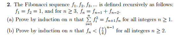 Solved 2. The Fibonacci sequence fi, f2,fs, is defined | Chegg.com