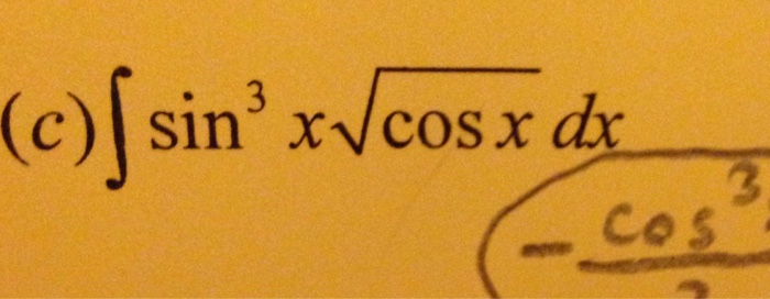 Solved Find the indefinite integral integral sin^3 x | Chegg.com