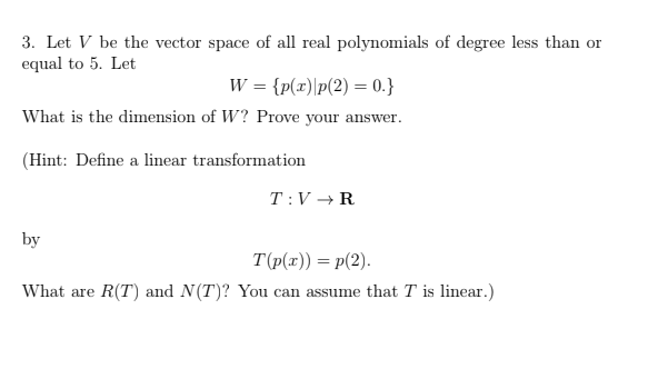 Solved 3. Let V be the vector space of all real polynomials | Chegg.com
