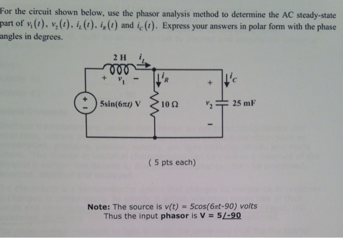 Solved For the circuit shown below, use the phasor analysis | Chegg.com