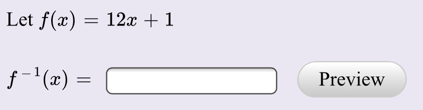 Solved Let f(x) = 12x + 1 Preview | Chegg.com