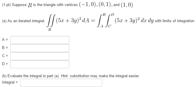 Solved Suppose R is the triangle with vertices (-1, 0), (0, | Chegg.com