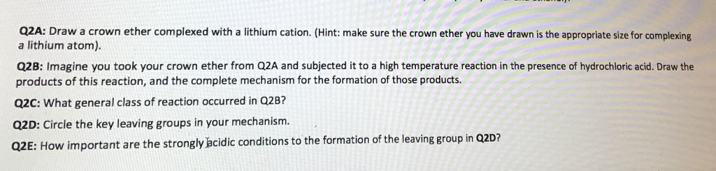Solved Q2A: Draw a crown ether complexed with a lithium | Chegg.com