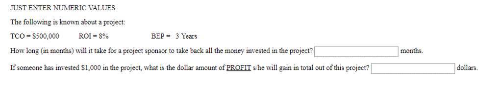 Solved JUST ENTER NUMERIC VALUES. The following is known | Chegg.com