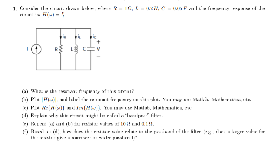 Solved 1. Consider the circuit drawn below, where R = 1 Ω, L | Chegg.com