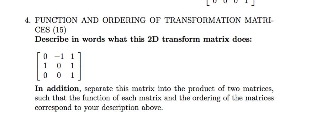 Solved FUNCTION AND ORDERING OF TRANSFORMATION MATRICES | Chegg.com