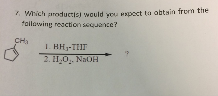 Solved Which product(s) would you expect to obtain from the | Chegg.com