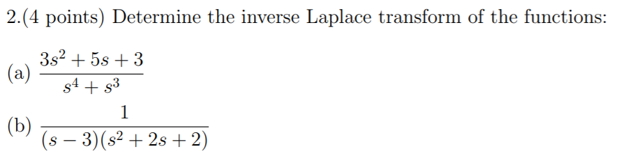 Solved 2.(4 points) Determine the inverse Laplace transform | Chegg.com