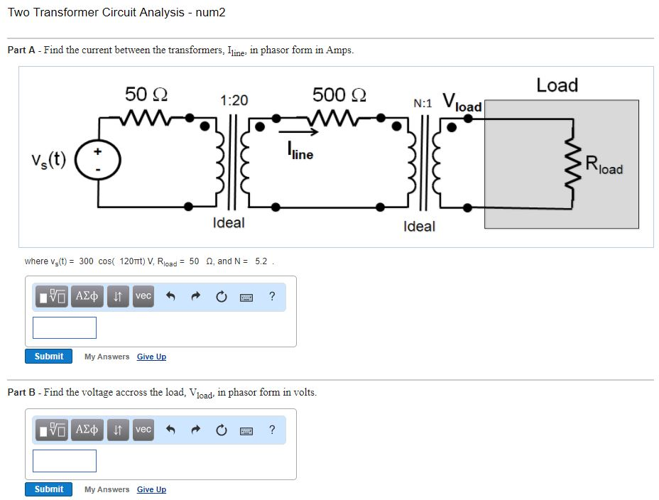 Solved Two Transformer Circuit Analysis num2 Part A Find the | Chegg.com
