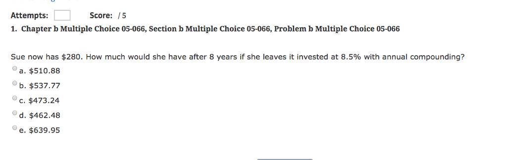 Solved Attempts:Score: /5 1. Chapter b Multiple Choice | Chegg.com