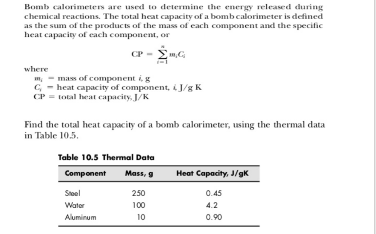 Solved Bomb calorimeters are used to determine the energy | Chegg.com