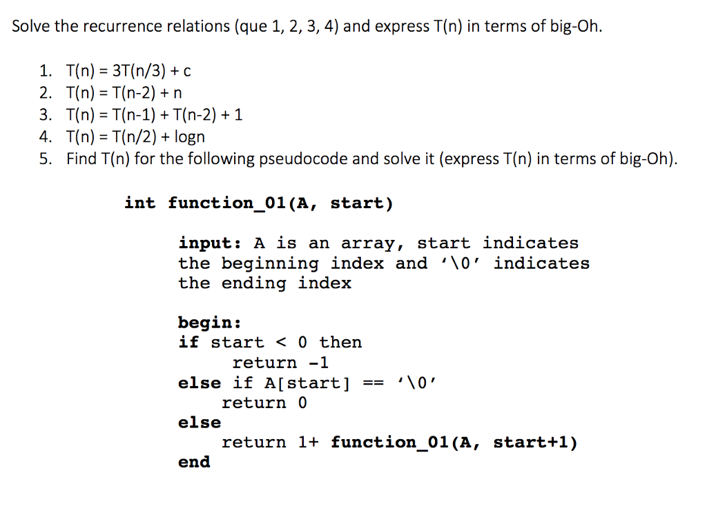 Solved Solve The Recurrence Relations Que 1 2 3 4 And