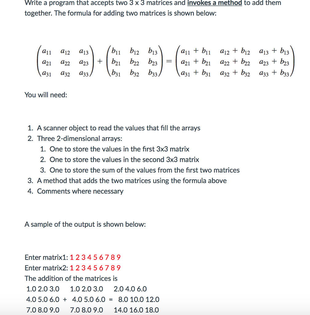 Solved Write a program that accepts two 3 times 3 matrices | Chegg.com