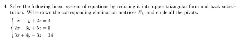 Solved 4. Solve the following linear system of equations by | Chegg.com