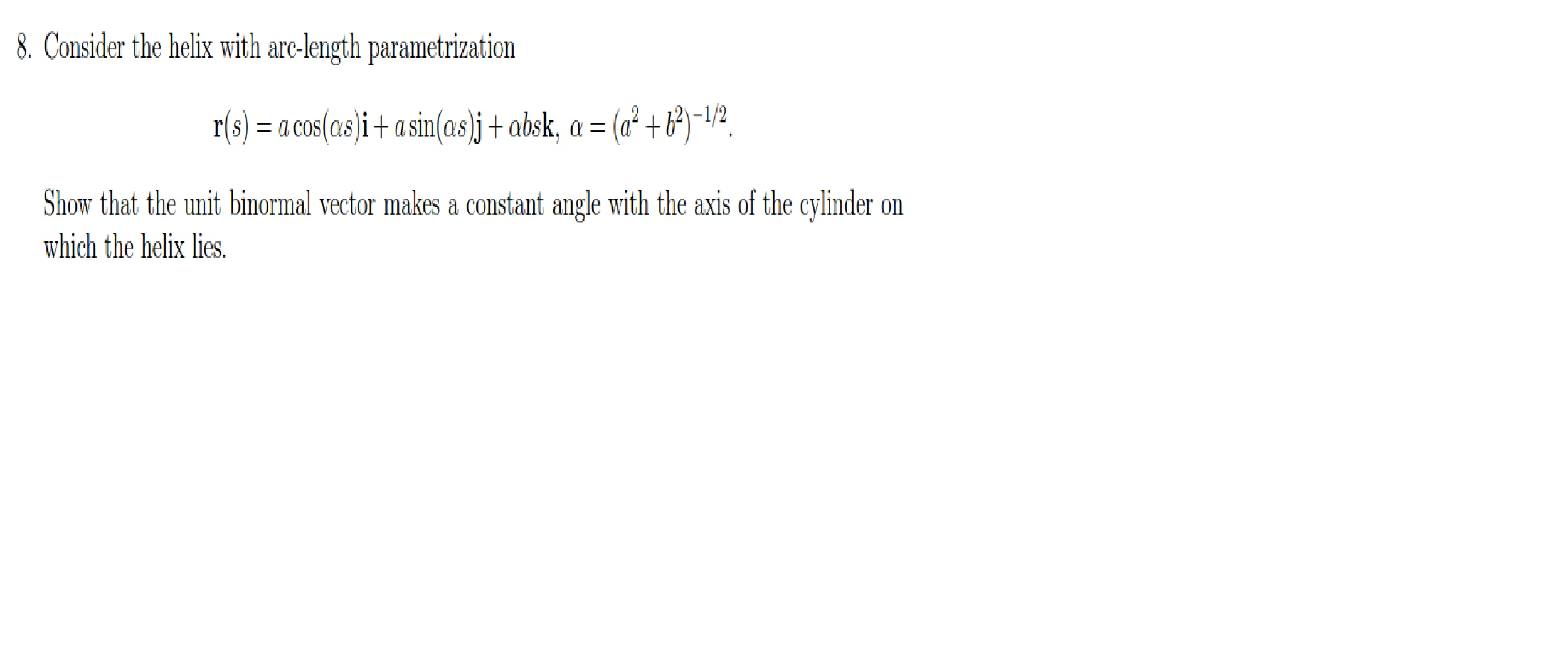 Solved Consider the helix with arc-length parametrization | Chegg.com