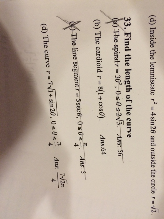 Solved (d)Inside the lemniscate r^2 = 4 sin 2 Theta and | Chegg.com