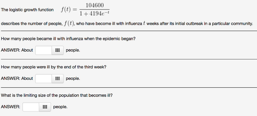 Solved 104600 The logistic growth function f(t)- 1 +4194e- | Chegg.com