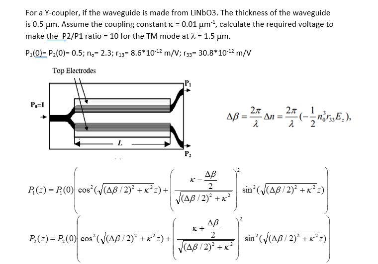 Solved For a Y-coupler, if the waveguide is made from | Chegg.com
