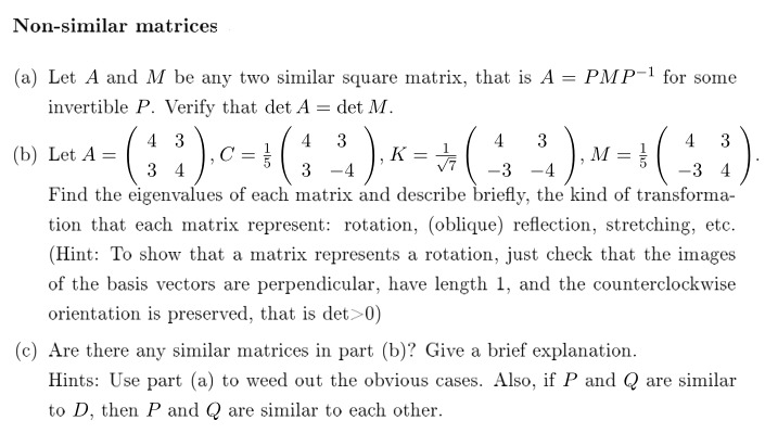 Solved Let A and M be any two similar square matrix, that is | Chegg.com