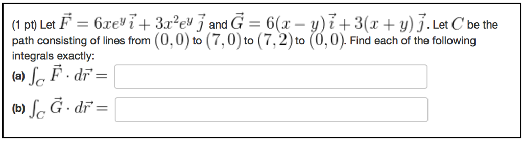 Solved Let F vector = 6xe^y i vector + 3x^2e^y j vector and | Chegg.com