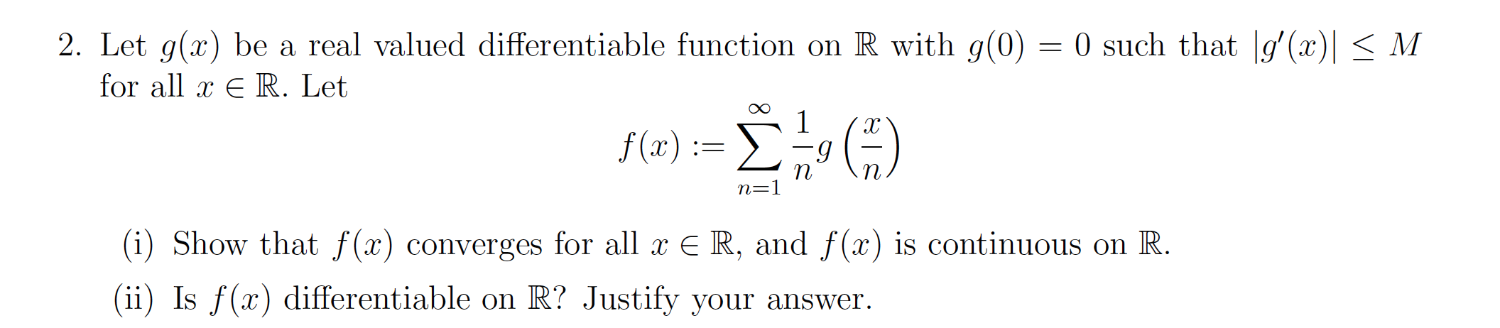 Let g(x) be a real valued differentiable function on | Chegg.com
