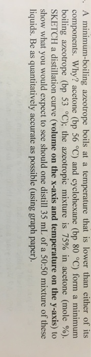 Solved a minimum- boiling azeotrope boils at a temperature | Chegg.com