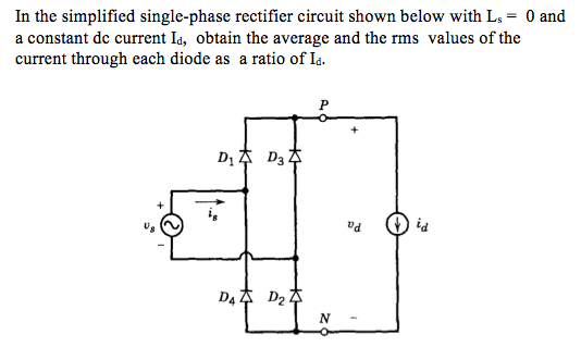 Solved In the simplified single-phase rectifier circuit | Chegg.com