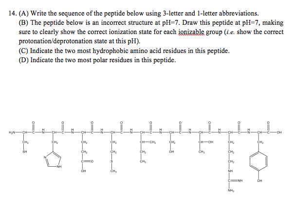 Solved 14. (A) Write the sequence of the peptide below using | Chegg.com