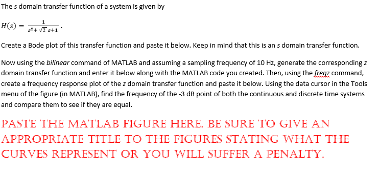 Solved The s domain transfer function of a system is given | Chegg.com