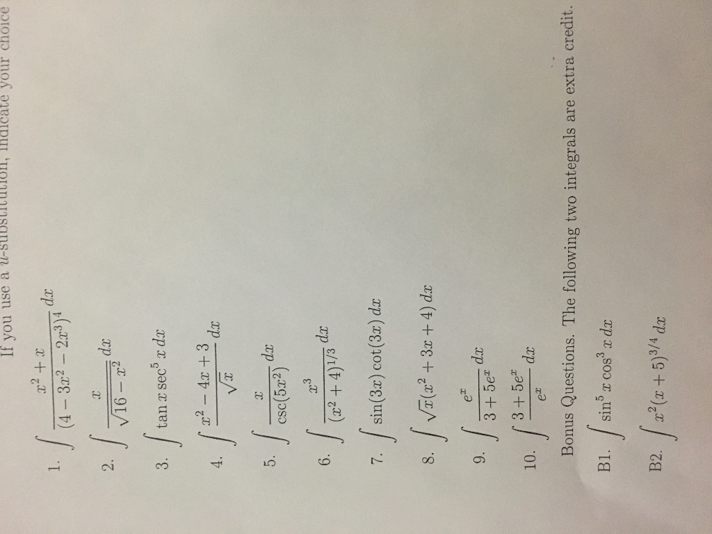 Solved If you use a u-substitution, indicate your choice | Chegg.com