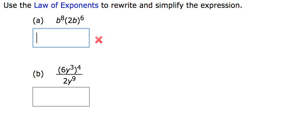 Solved Use the Law of Exponents to rewrite and simplify the | Chegg.com