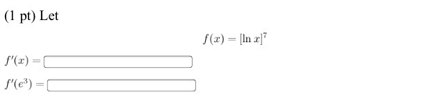 Solved Let f(x) = [ln x]^7 | Chegg.com