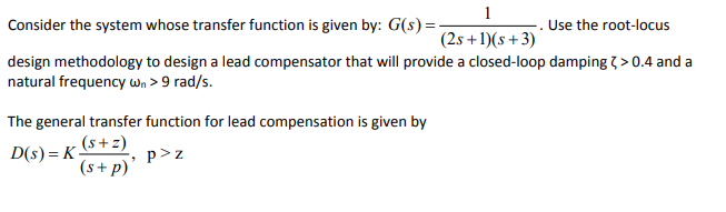 Solved Consider the system whose transfer function is given | Chegg.com