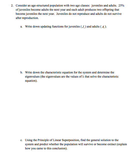 Consider an age-structured population with two age | Chegg.com