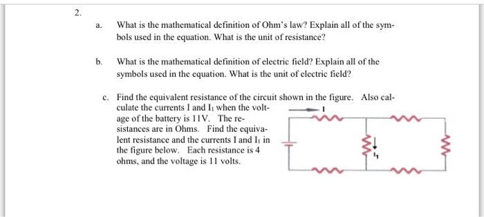 Solved What is the mathematical definition of Ohm's law? | Chegg.com