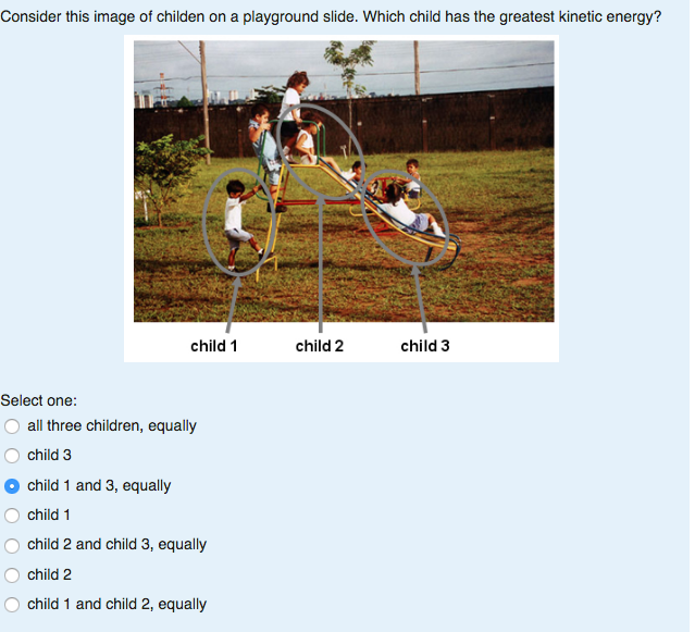 Solved Consider this image of childen on a playground slide. | Chegg.com