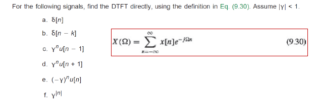 Solved For the following signals, find the DTFT directly, | Chegg.com